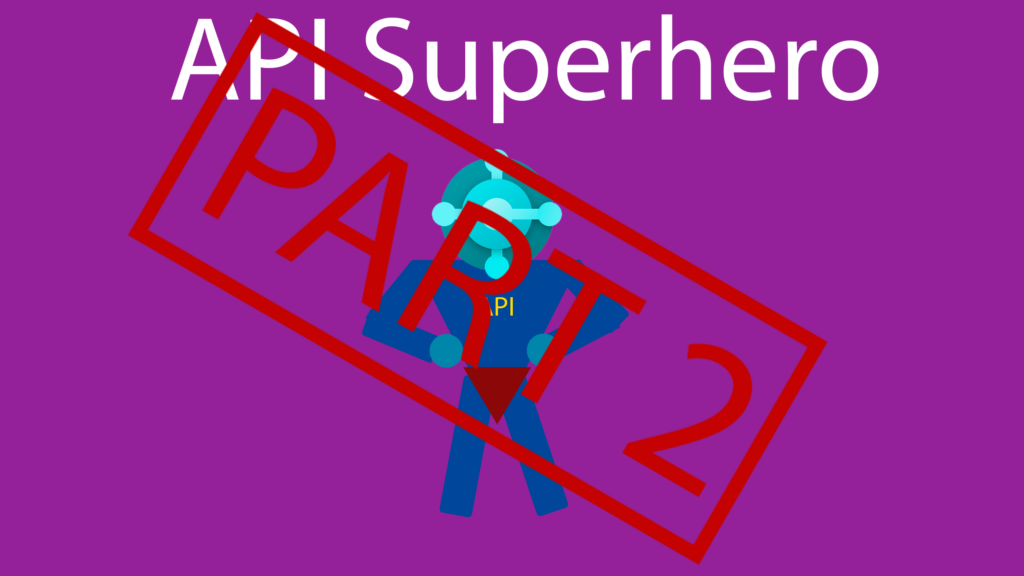Become a Business Central API Superhero part 2 - Fredborg